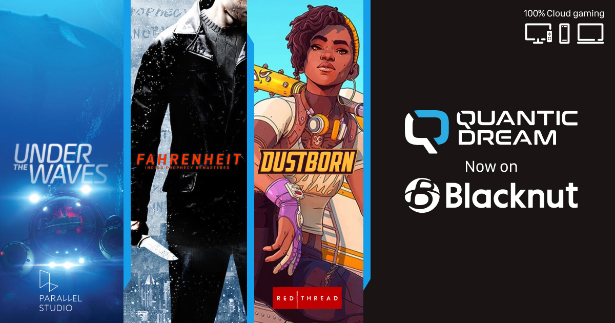 From Paris With Games: Quantic Dream Titles Now Streaming on Blacknut ...